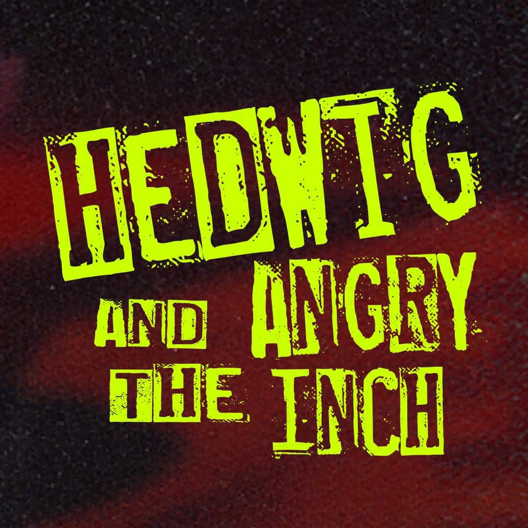 Hedwig and the Angry Inch - On Your Markus
